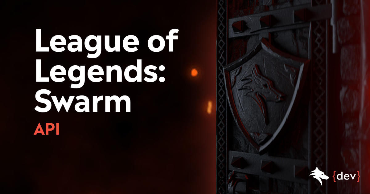 League of Legends: Swarm Game events | Overwolf Developers